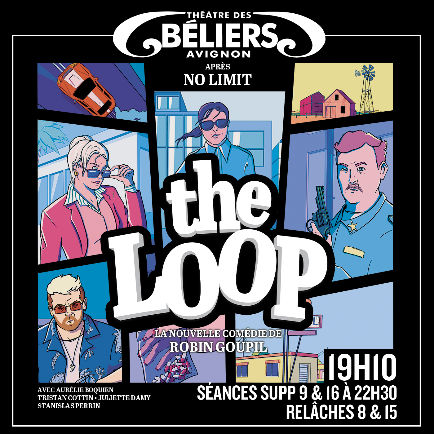 The Loop - Théâtre des Béliers - Avignon